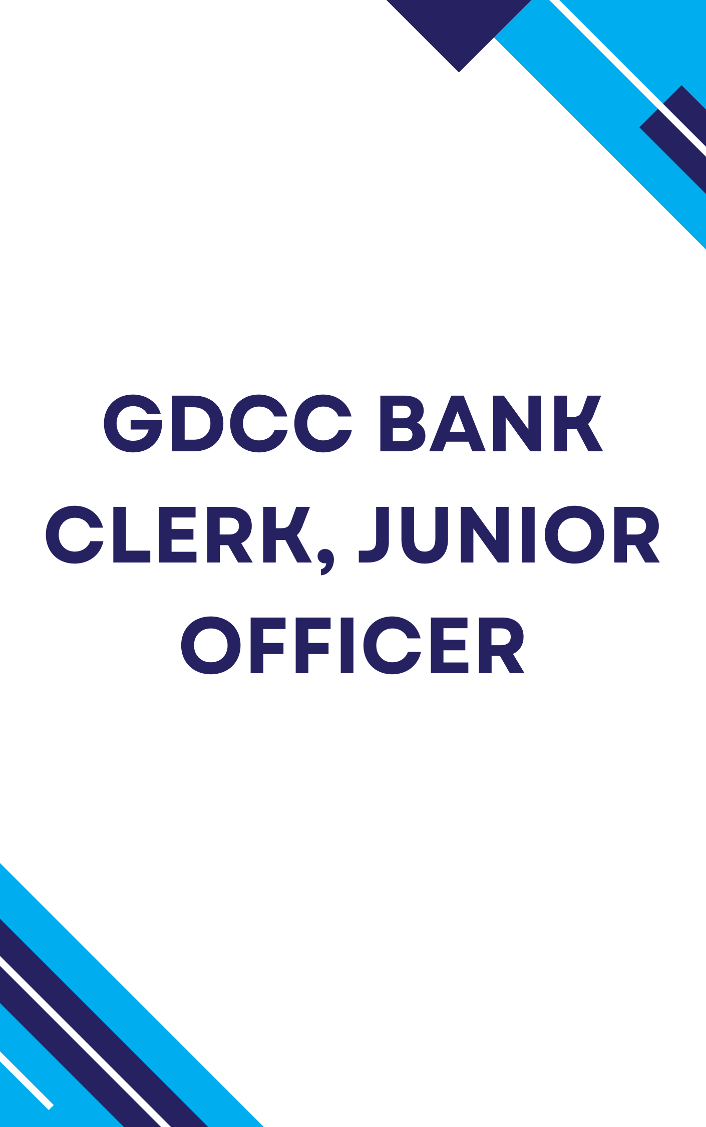 GDCC Bank Clerk, Junior Officer Model Paper