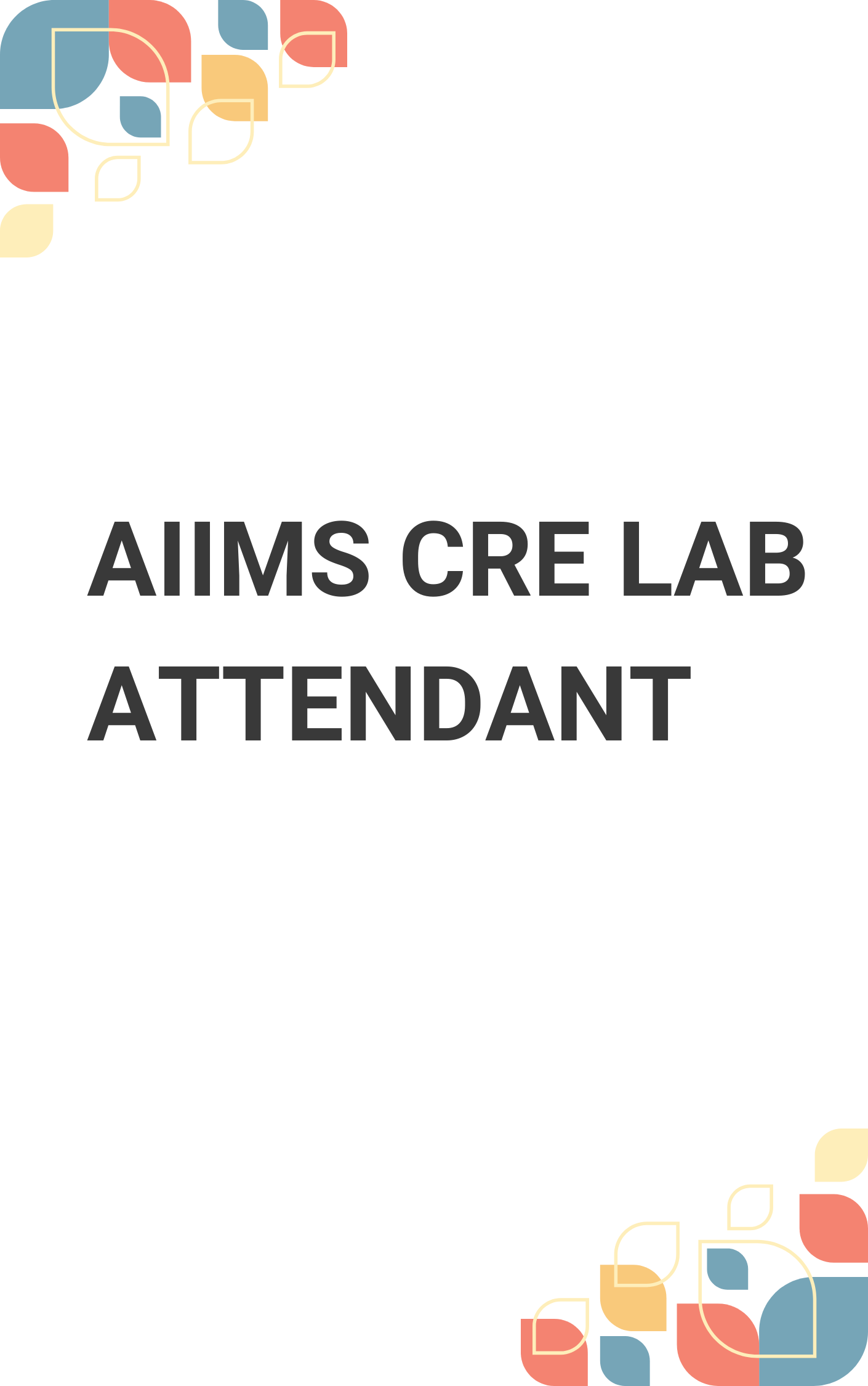 AIIMS CRE Lab Attendant Practice Set