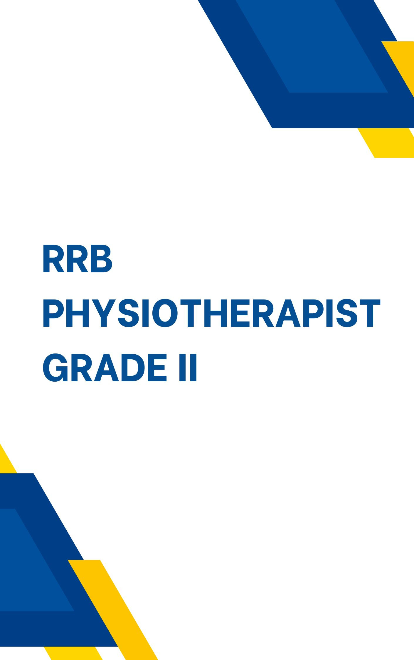 RRB Physiotherapist Grade 2 Practice Set