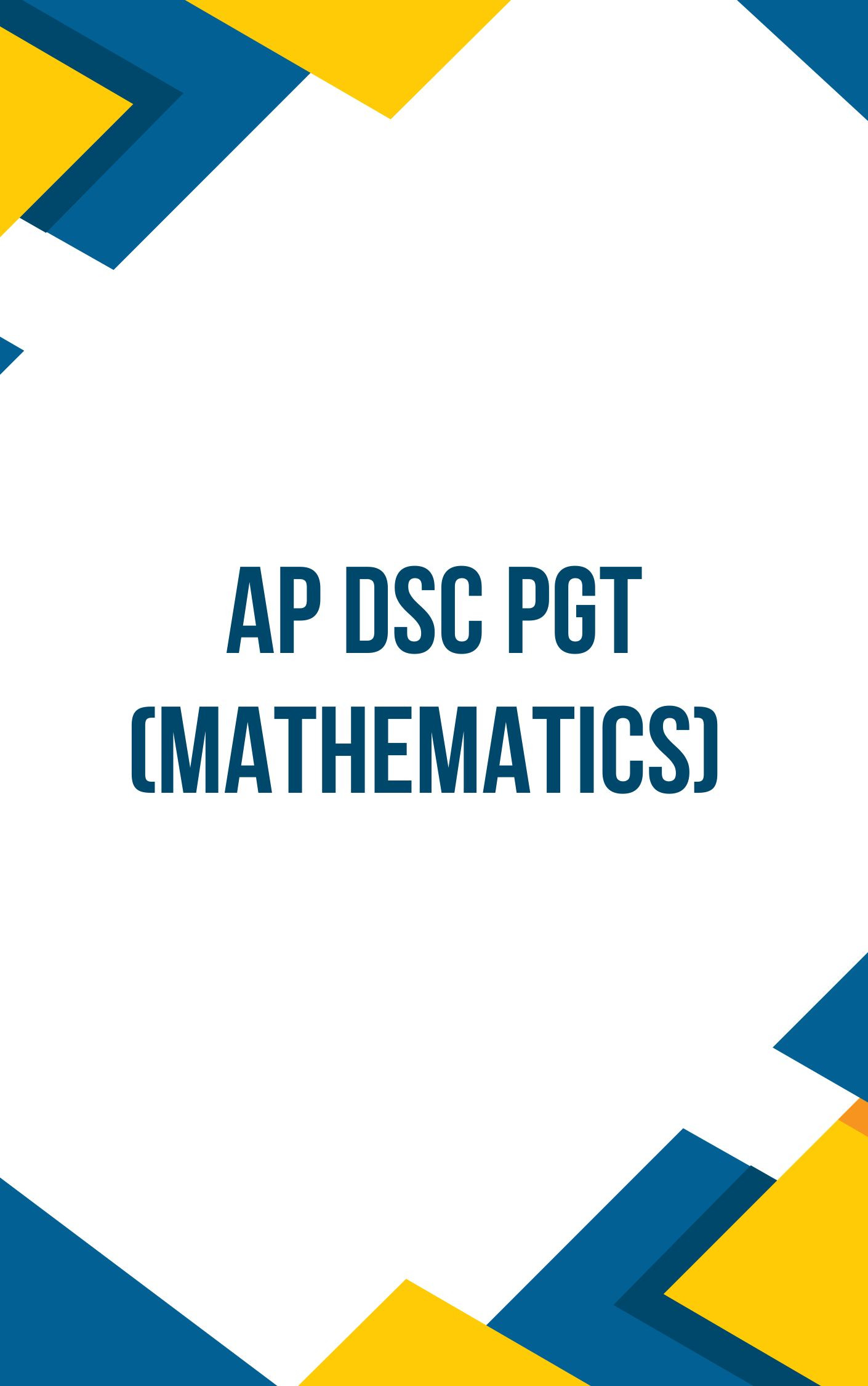 AP DSC PGT Mathematics Free Test Series